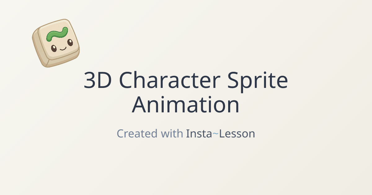 3d Character Sprite Animation Lesson Plan for Grade 9 | Free Technology ...