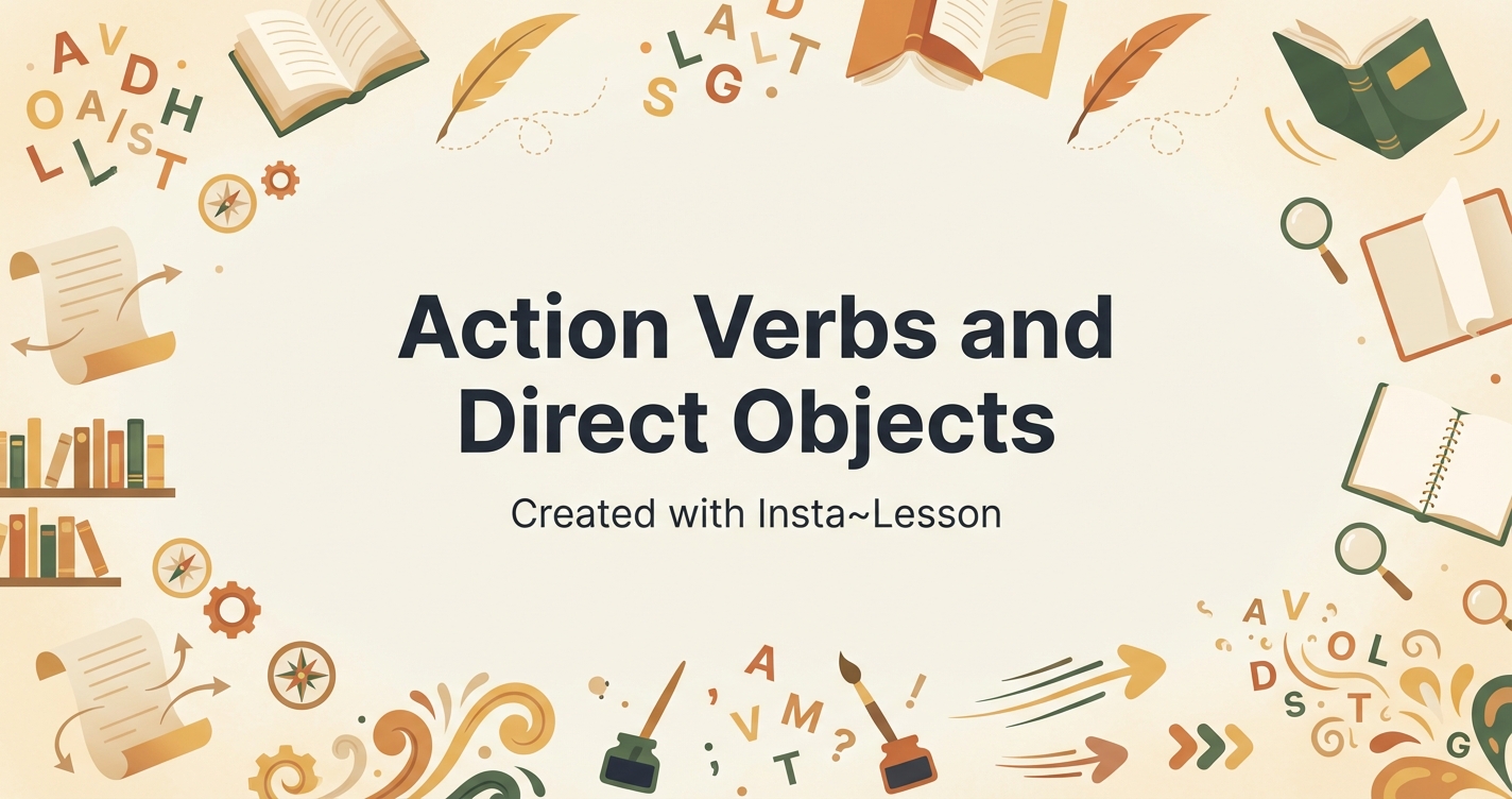Action Verbs And Direct Objects Lesson Plan for Grade 6th Grade | Free ...