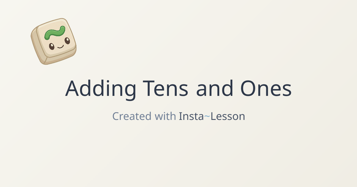 Adding Tens And Ones Lesson Plan for Grade 1 | Free Math Lesson