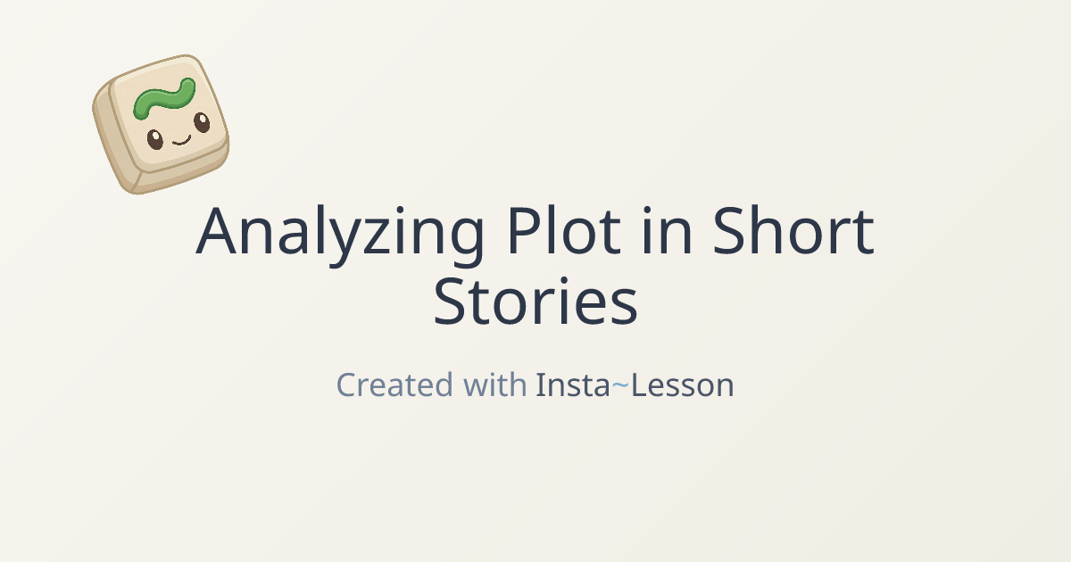 Analyzing Plot In Short Stories Lesson Plan for Grade 7 | Free ELA Lesson