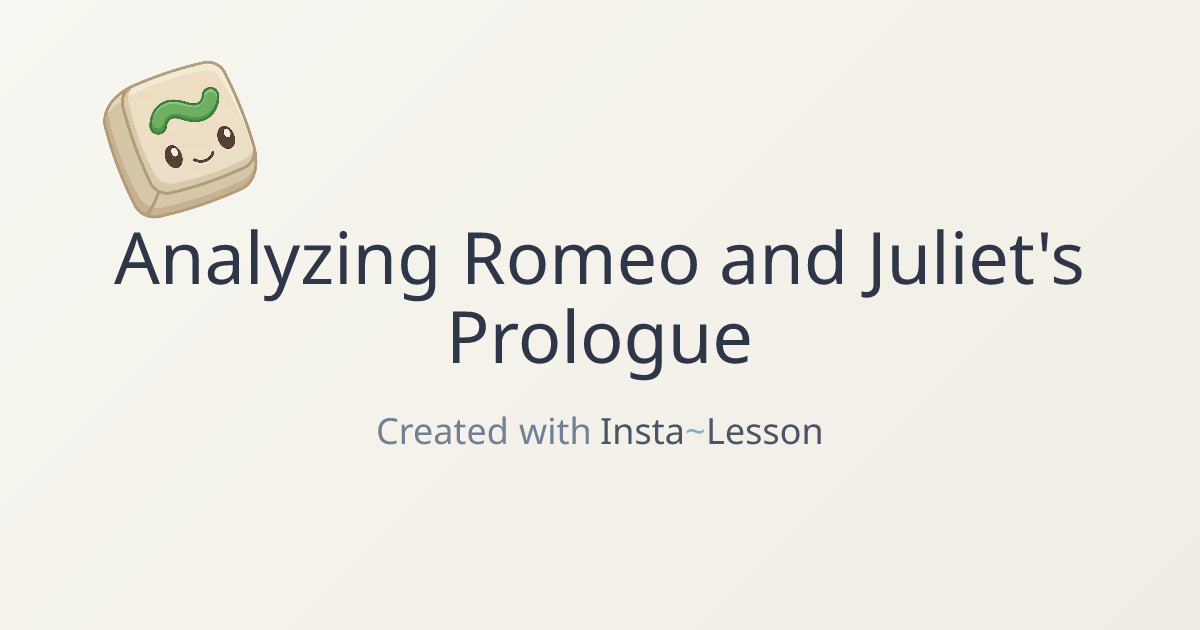 Analyzing Romeo And Juliet's Prologue Lesson Plan for Grade 8 | Free ...