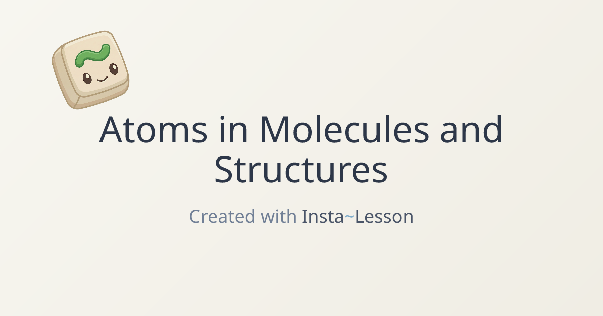 the atomic composition of simple molecules and extended structures ...