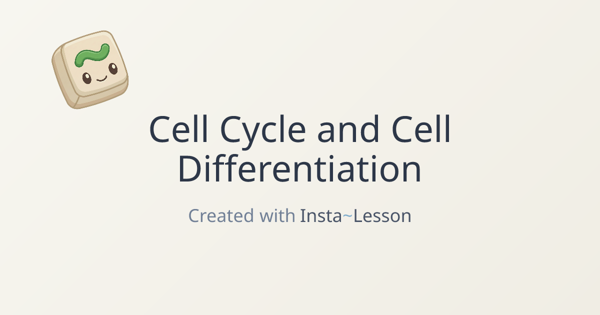 Cell Cycle And Cell Differentiation Lesson Plan for Grade 8 | Free ...