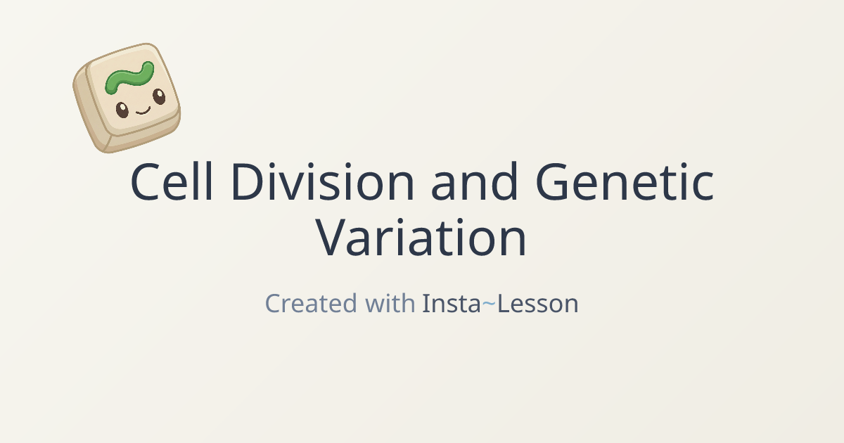 Cell Division And Genetic Variation Lesson Plan for Grade 11 | Free ...