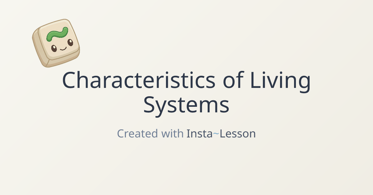 Characteristics Of Living Systems Lesson Plan for Grade 4 | Free ...