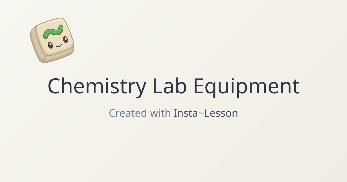 Chemistry Lab Equipment Lesson Plan for Grade 10 | Free Science Lesson