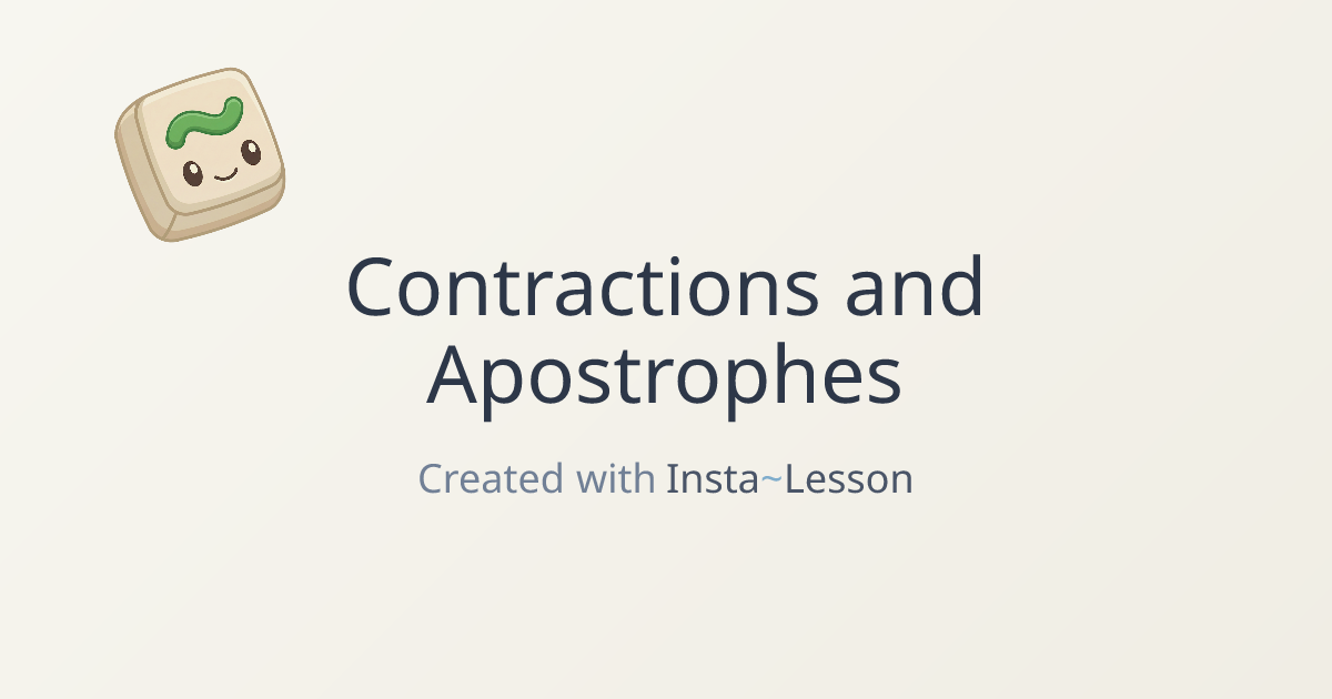 Contractions And Apostrophes Lesson Plan for Grade Unknown Grade | Free ...