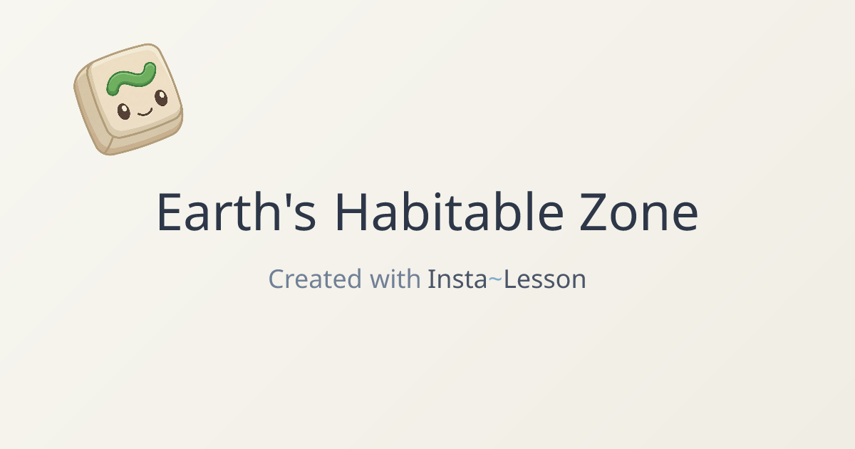 Earth's Habitable Zone Lesson Plan for Grade 6 | Free Science Lesson