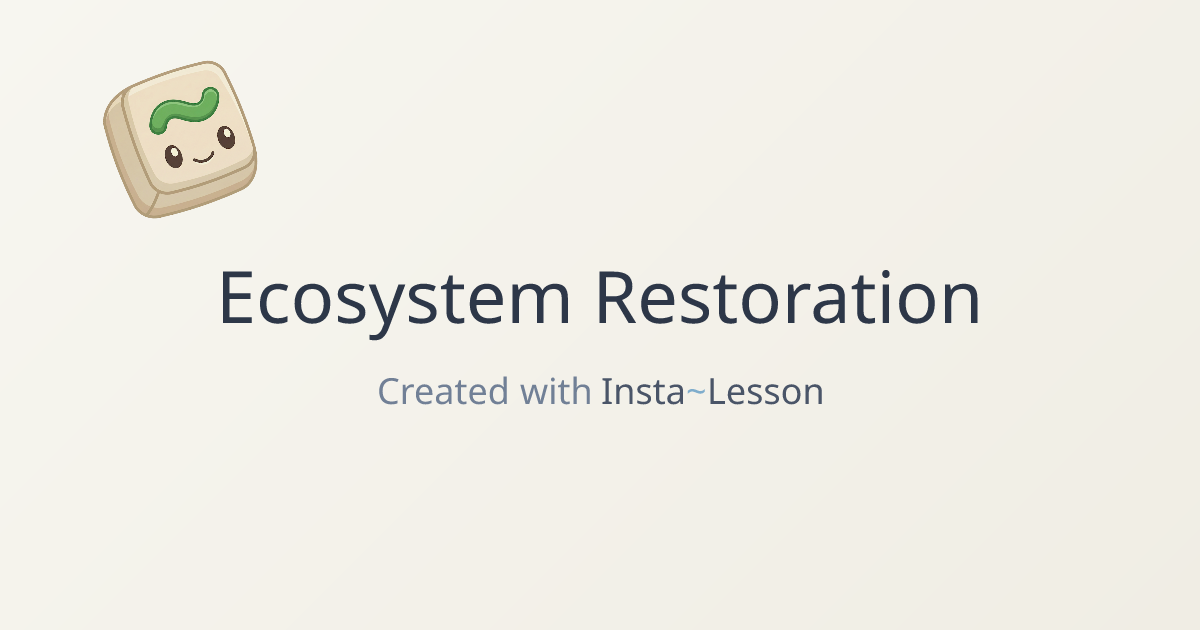 Ecosystem Restoration Lesson Plan for Grade 5 | Free Science Lesson