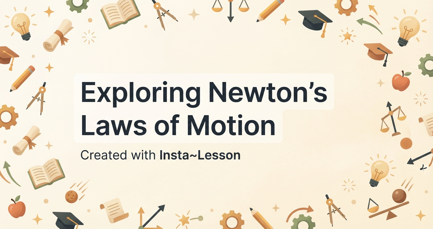 newtons laws Lesson Plan for 9th Grade | Free Physics Lesson