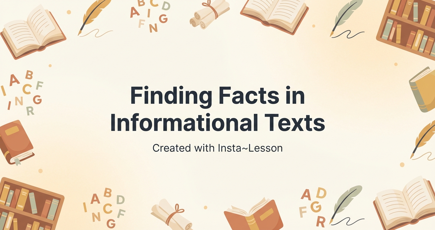 Finding Facts In Informational Texts Lesson Plan for Grade 11th Grade ...