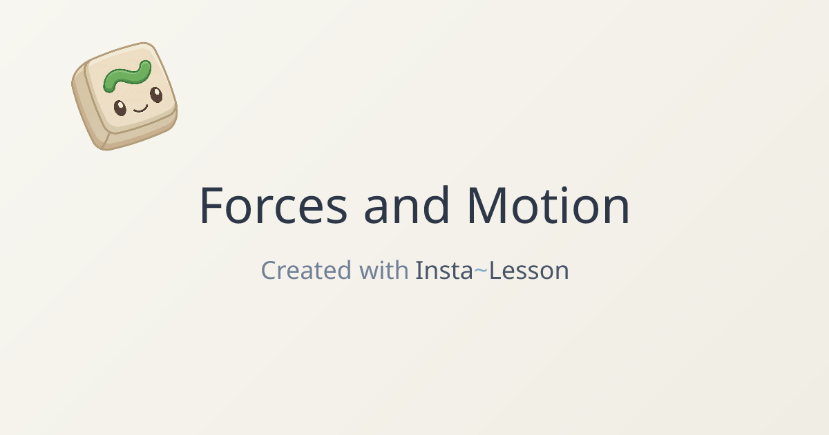 Forces And Motion Lesson Plan for Grade 3 | Free Science Lesson