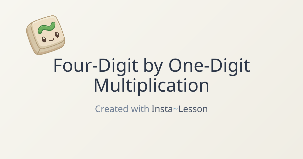 multiply a whole number of up to 4 digits by a 1-digit number using ...