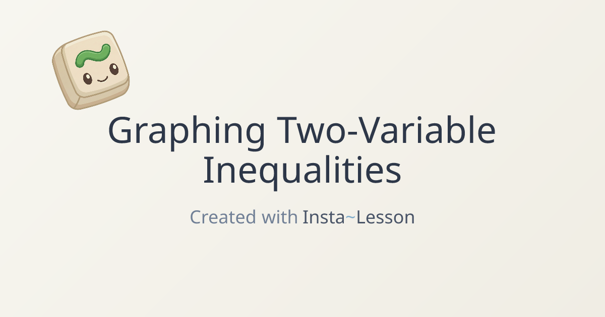 Graphing Two-variable Inequalities Lesson Plan for Grade 9 | Free Math ...