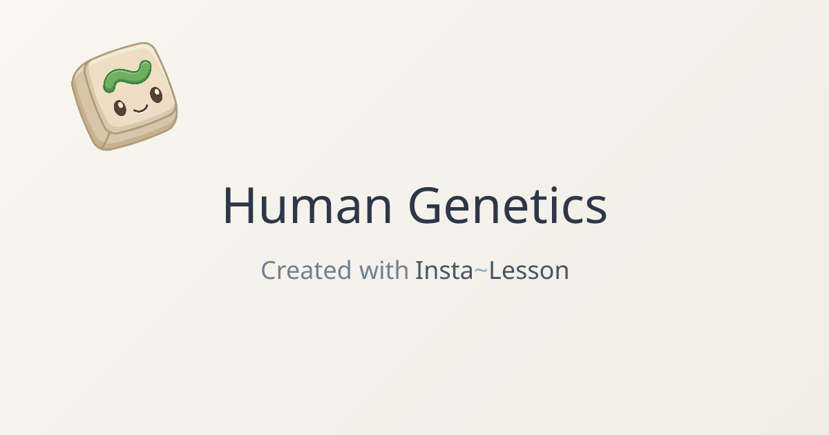 Human Genetics Lesson Plan for Grade 7 | Free Science Lesson
