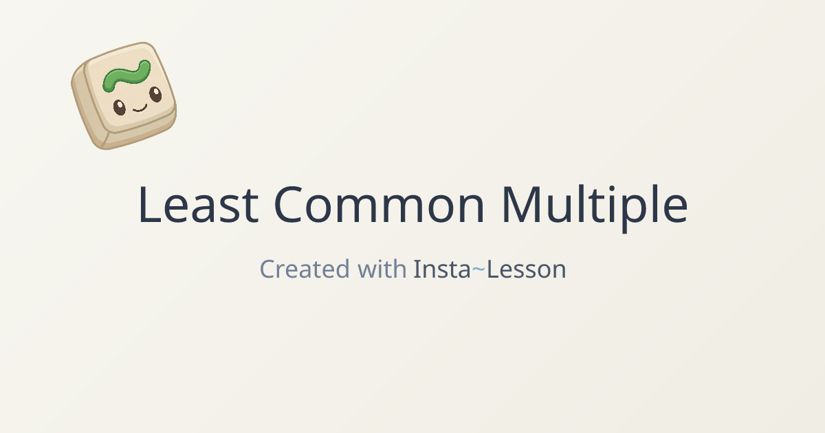 Least Common Multiple Lesson Plan for Grade 5 | Free Math Lesson