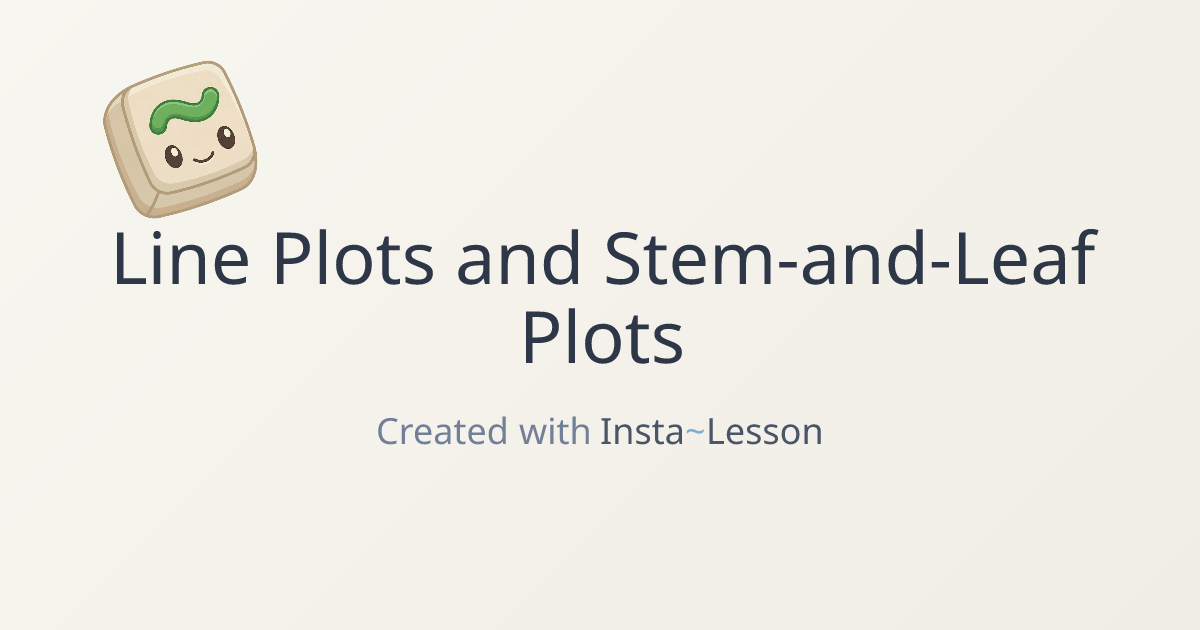 Line Plots And Stem-and-leaf Plots Lesson Plan for Grade 4 | Free Math ...
