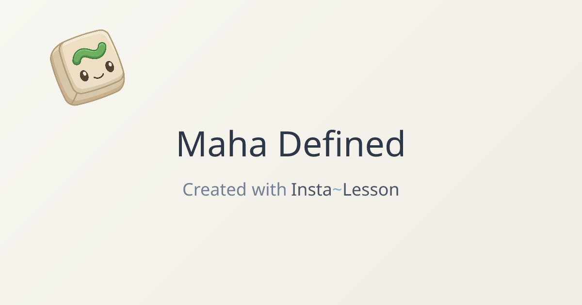 Maha Defined Lesson Plan for Grade 11 | Free Other Lesson