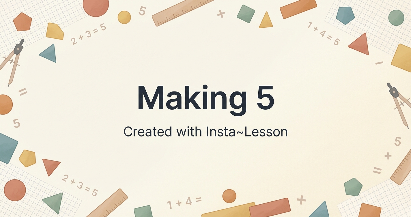 Making 5 Lesson Plan for Kindergarten | Free Math Lesson