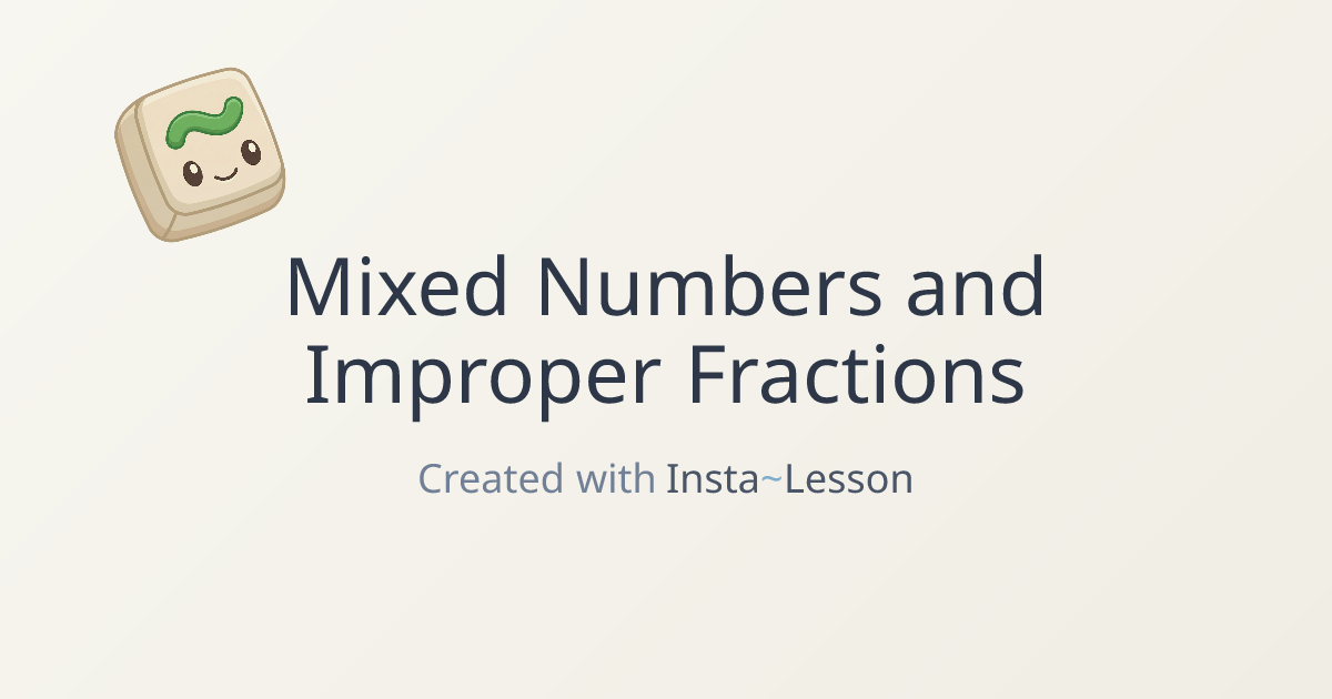Mixed Numbers And Improper Fractions Lesson Plan for Grade 5th Grade ...