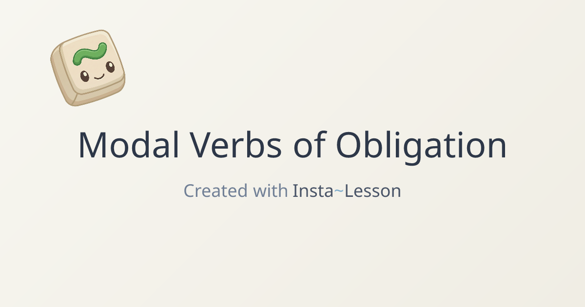 Modal Verbs Of Obligation Lesson Plan for Grade 10 | Free ELA Lesson