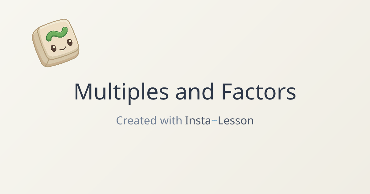Multiples And Factors Lesson Plan for Grade 3 | Free Math Lesson