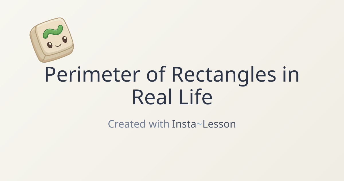 Perimeter Of Rectangles In Real Life Lesson Plan for Grade 3 | Free ...
