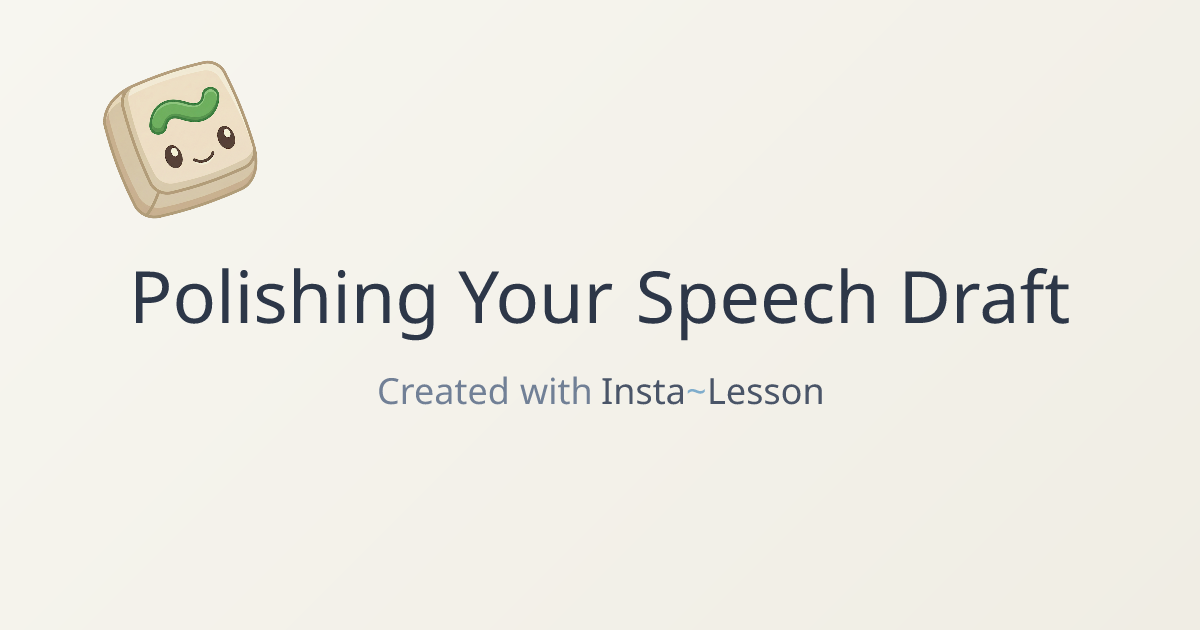 Polishing Your Speech Draft Lesson Plan for Grade 7 | Free ELA Lesson