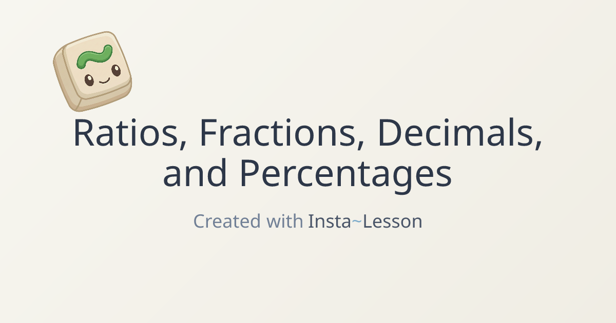 relationship between ratios, fractions, decimals, and percentages ...