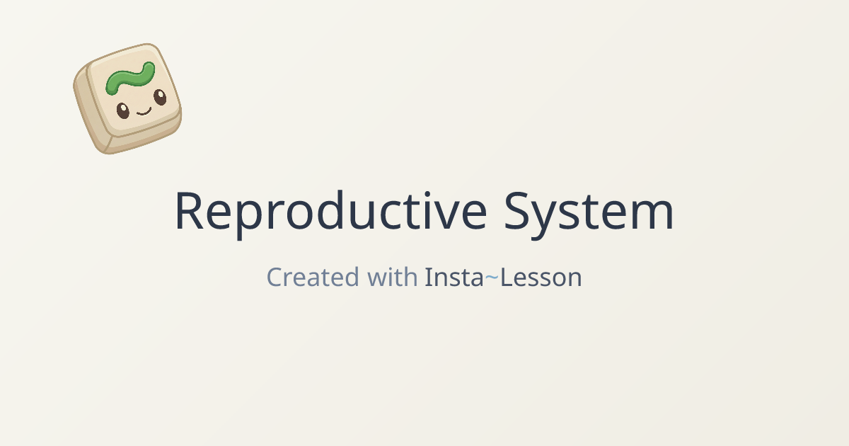 Reproductive System Lesson Plan for Grade 10 | Free Health Lesson