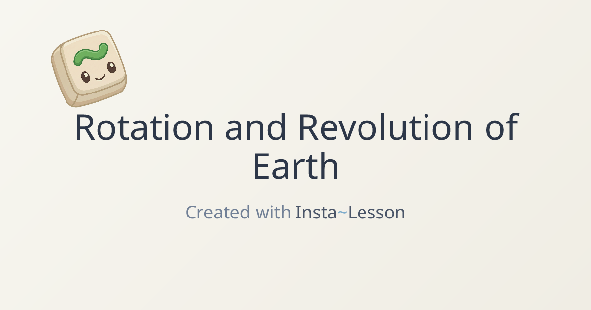 Rotation And Revolution Of Earth Lesson Plan for Grade 4th Grade | Free ...