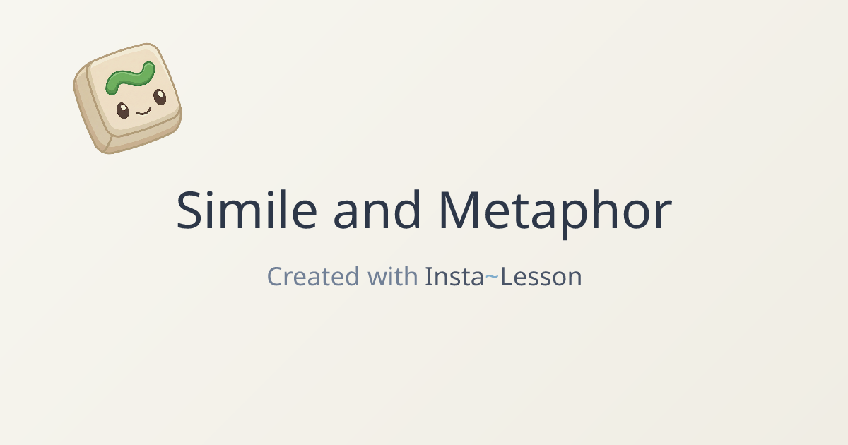 Simile And Metaphor Lesson Plan for Grade Unknown Grade | Free ELA Lesson