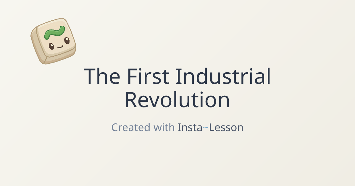 early industrial revolution Lesson Plan for Grade 6 | Free Educational ...