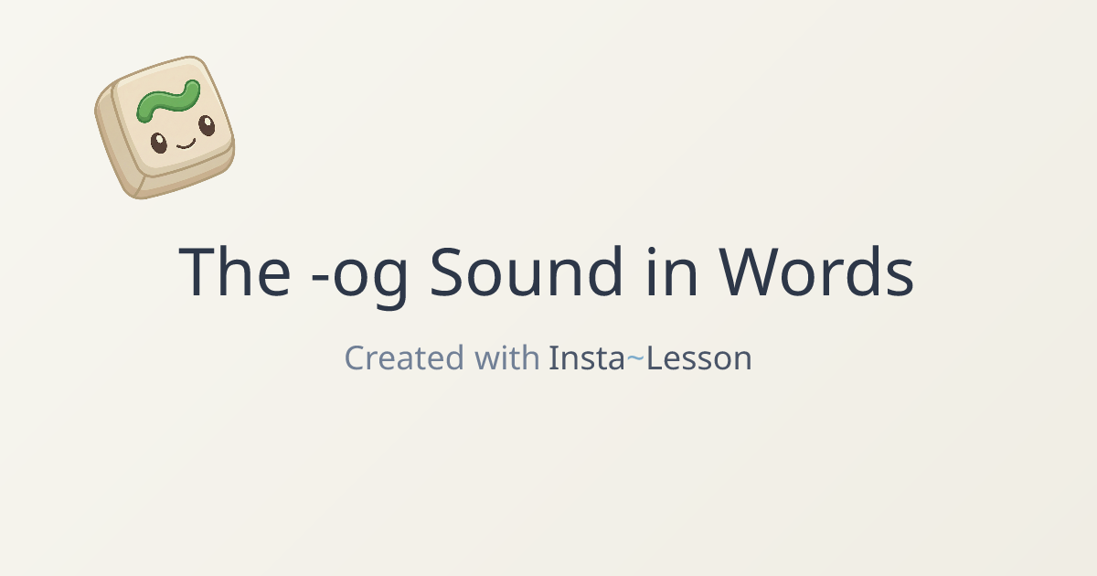 -og sound Lesson Plan for Grade 1 | Free Educational Lesson