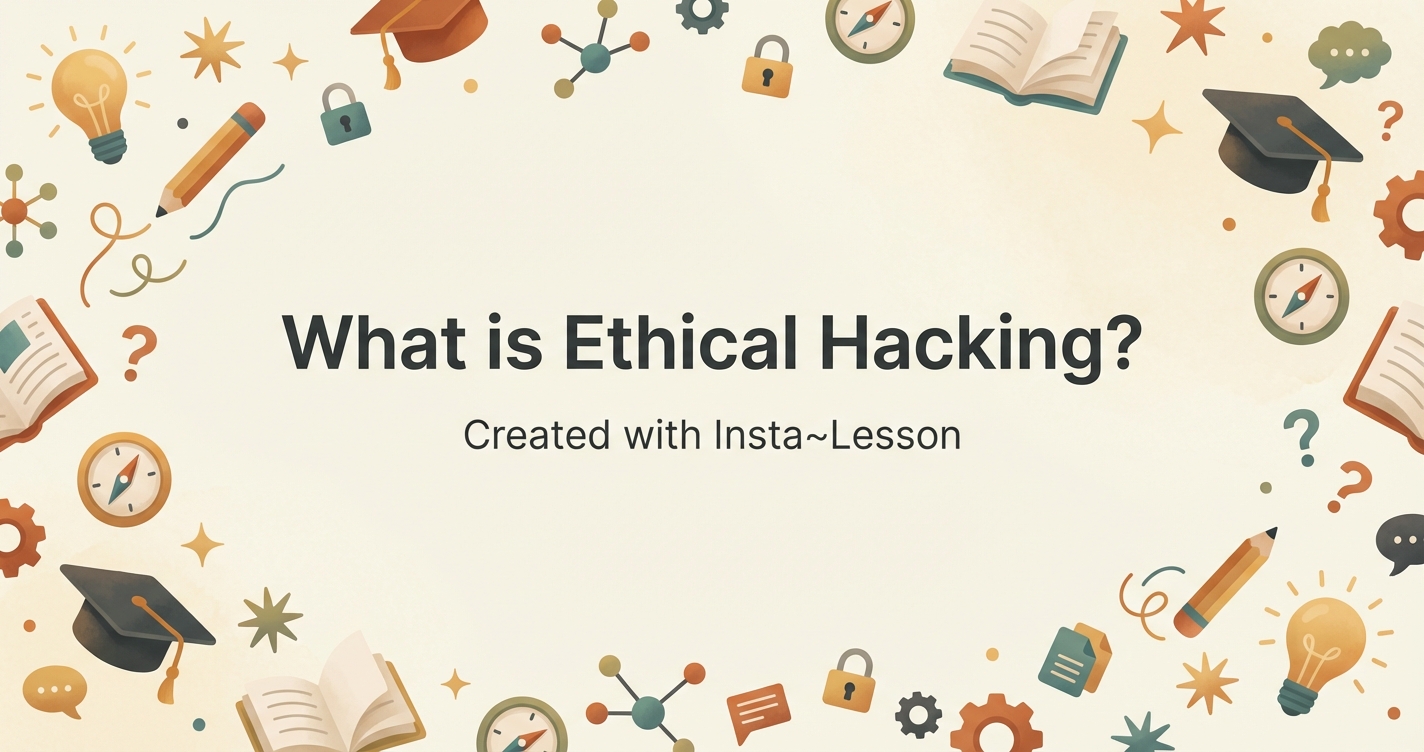 Ethical hacking Lesson Plan for Adult | Free Computer Science Lesson