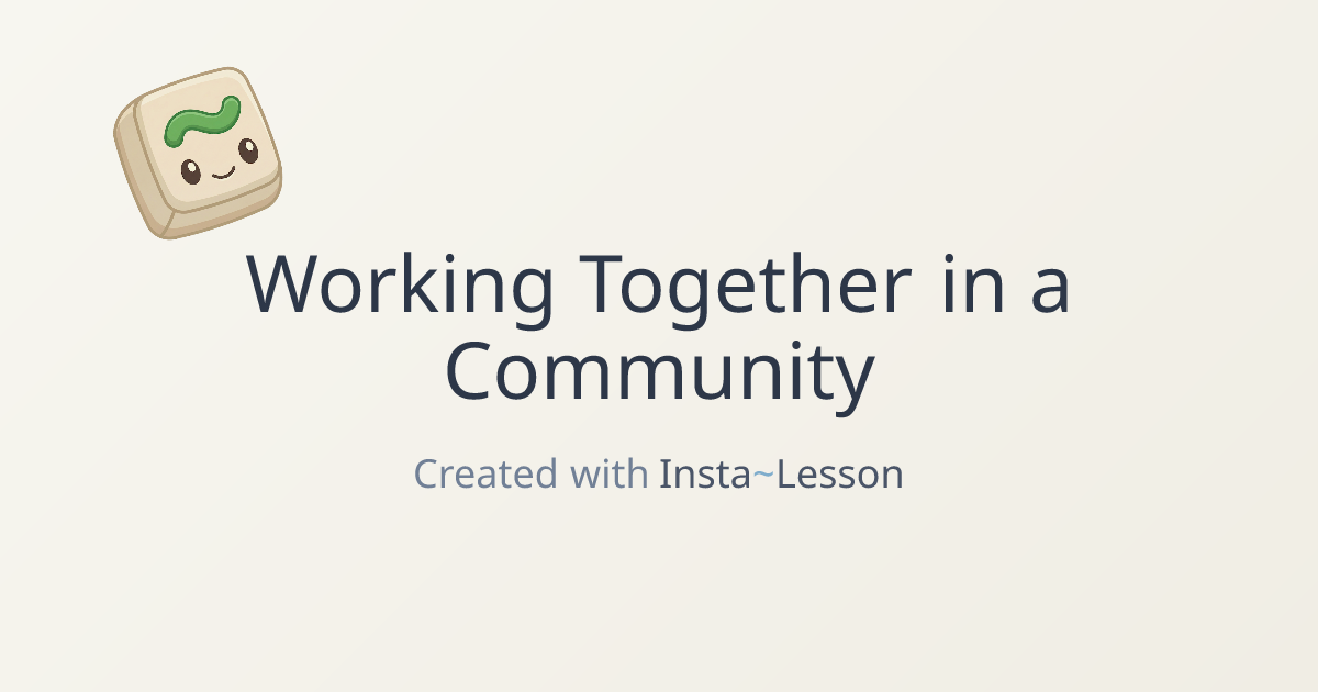 Working Together In A Community Lesson Plan for Grade 1 | Free Social ...