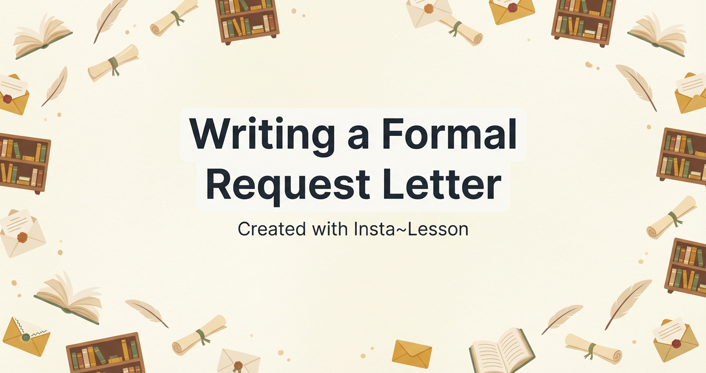 Writing A Formal Request Letter Lesson Plan for Grade 9th Grade | Free ...